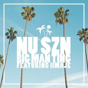 Big Man Ting lyrics by NU SZN