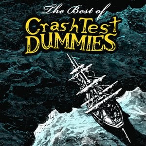 You Said You'd Meet Me (In California) lyrics by Crash Test Dummies