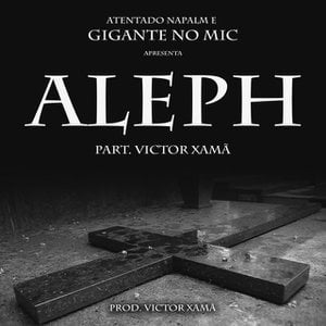 Aleph lyrics by Gigante No Mic