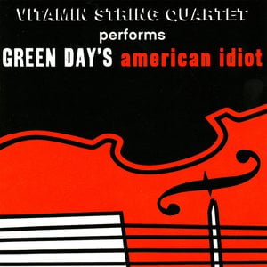 American Idiot lyrics by Vitamin String Quartet