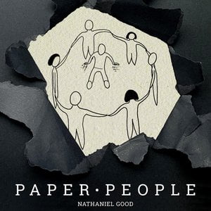 Paper People lyrics by Nathan Lay